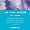 5 Clear Ways To Begin A Debate With Examples | ESL Debates